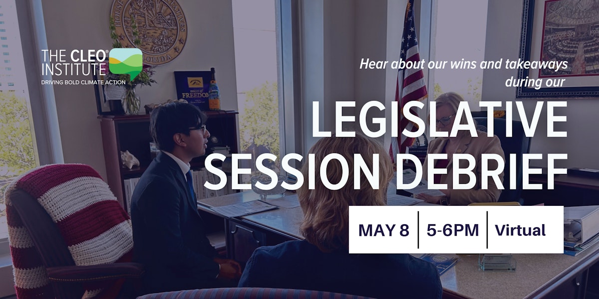 Legislative Session Debrief with The CLEO Institute · The CLEO Institute